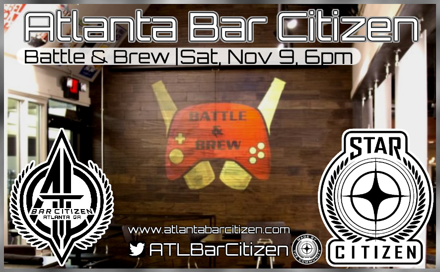 Atlanta Bar Citizen - Sat, Nov 9, 2019 - Star Citizen Spectrum